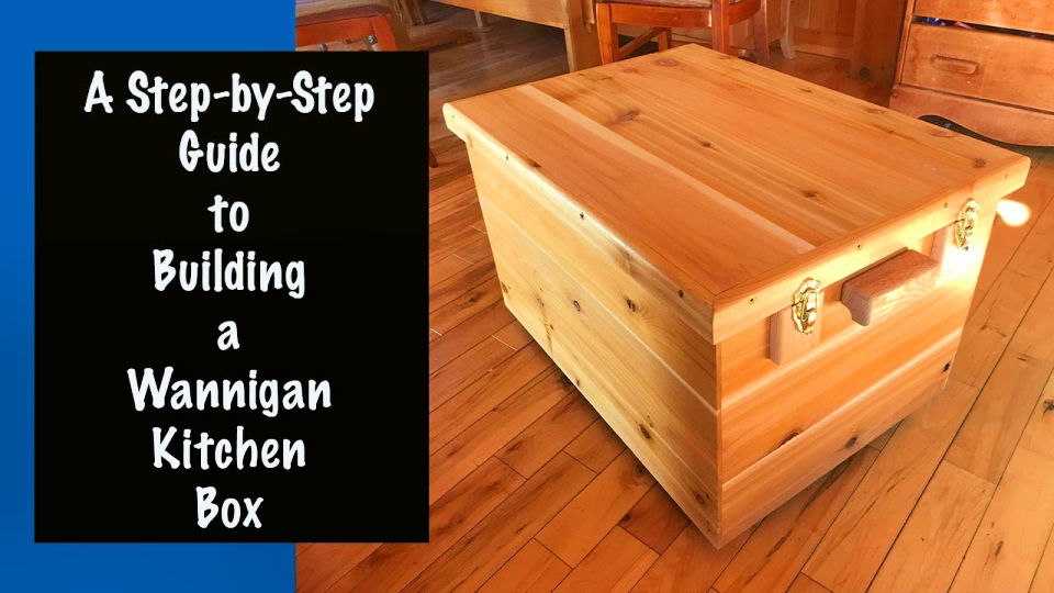 25 DIY Chuck Box Plans: Camp Kitchen Box Ideas