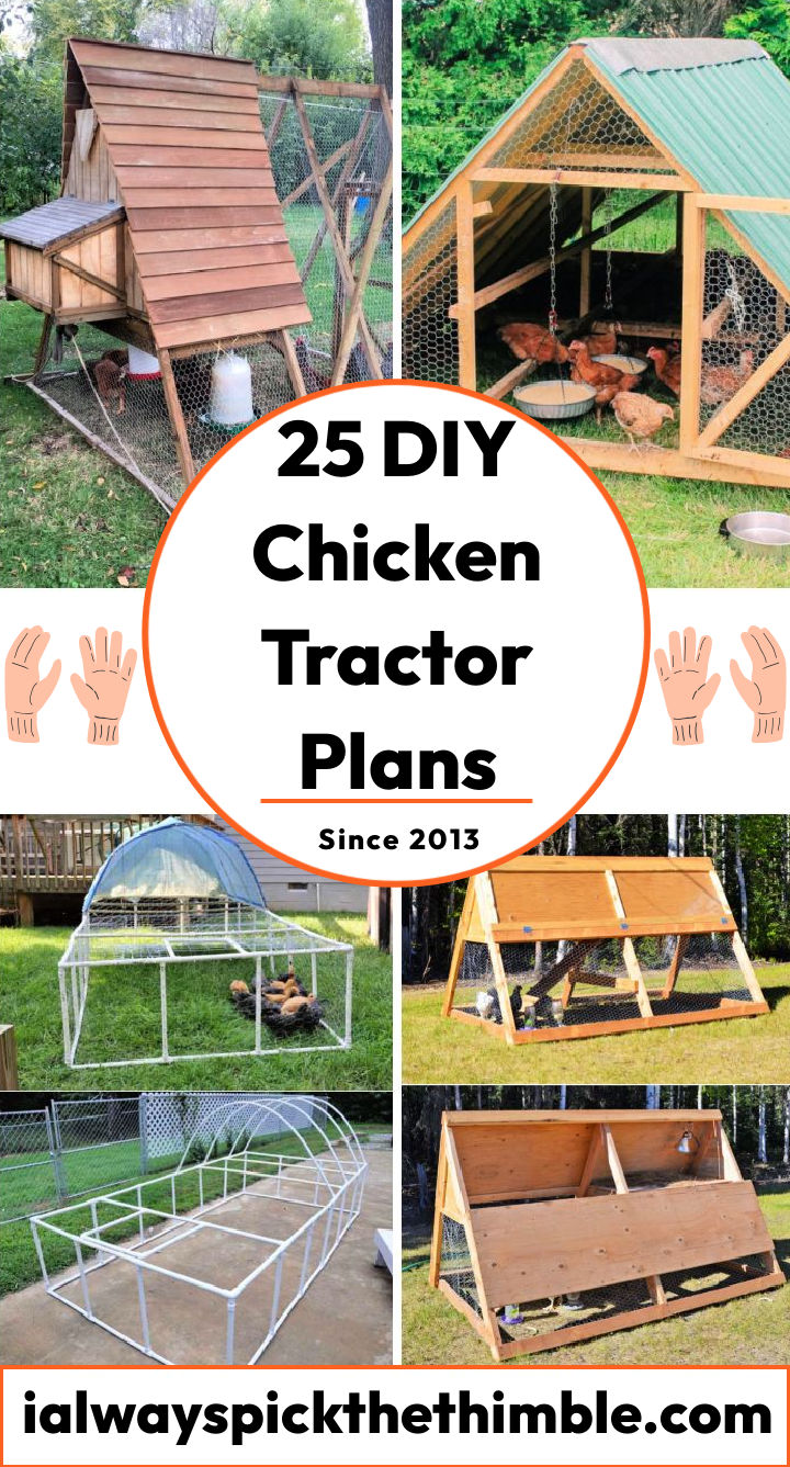 25 Free DIY Chicken Tractor Plans and Ideas to Build